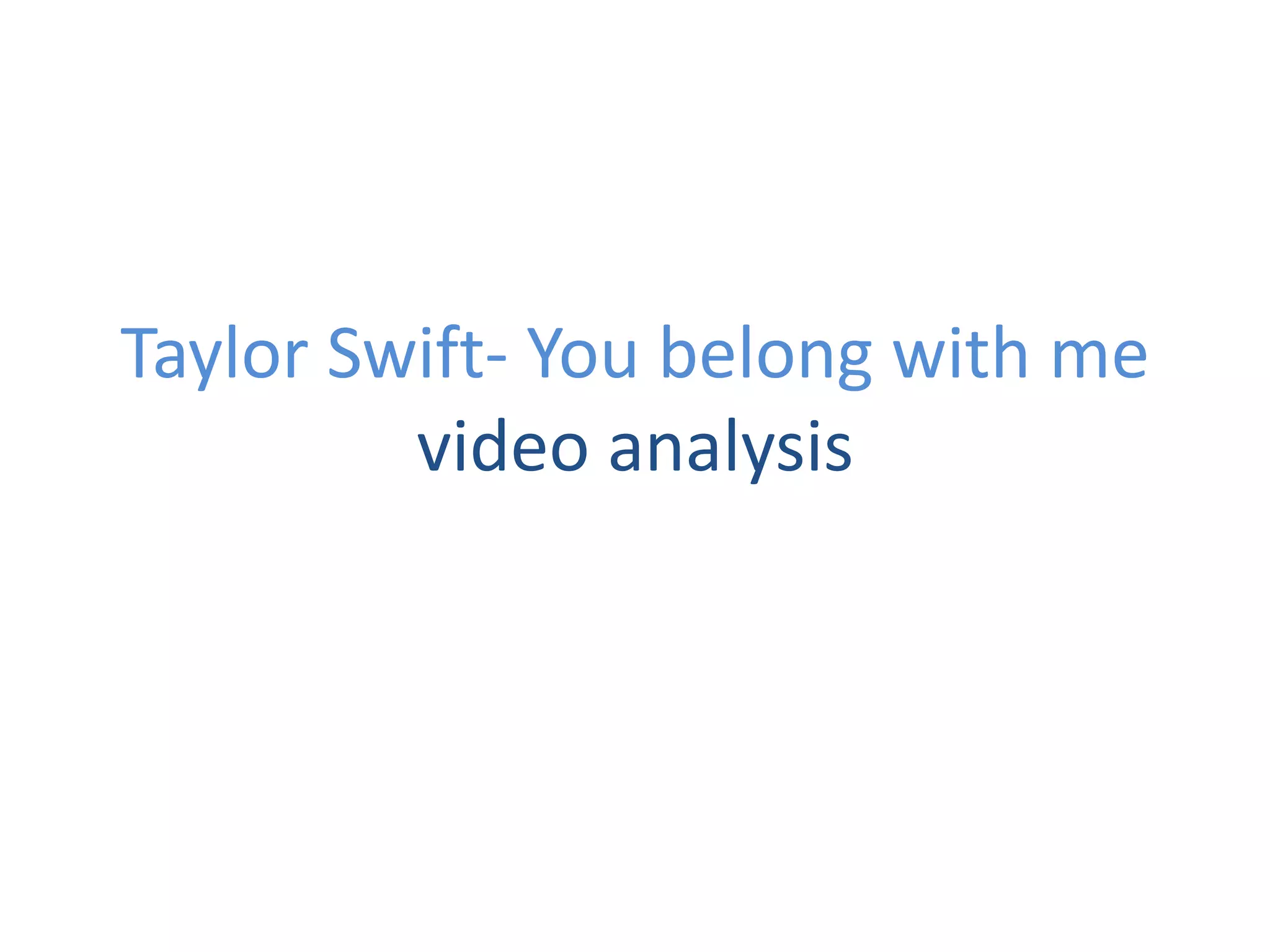 Taylor Swift Music Video Analysis | PPTX | Music Video | Genres