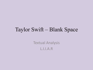 Taylor swift – blank space (1) | PPTX