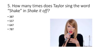 Taylor swift quiz | PPTX
