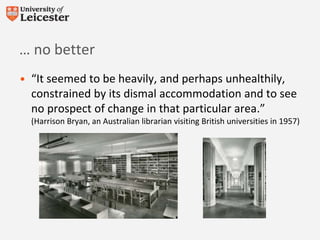 …a beacon for quality design and scholarship… The David Wilson Library ...