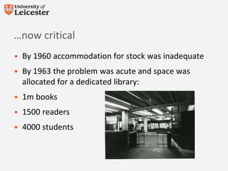 …a beacon for quality design and scholarship… The David Wilson Library ...