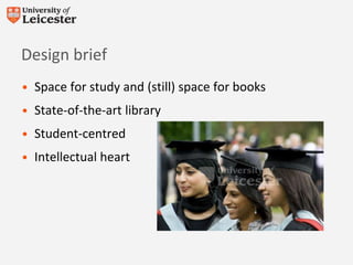 …a beacon for quality design and scholarship… The David Wilson Library ...