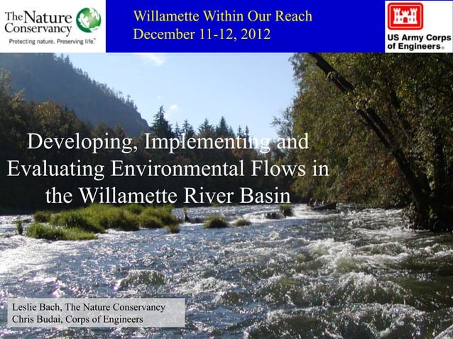 Willamette Sustainable Rivers Project - Taylor, Bach, & Budai | PPTX