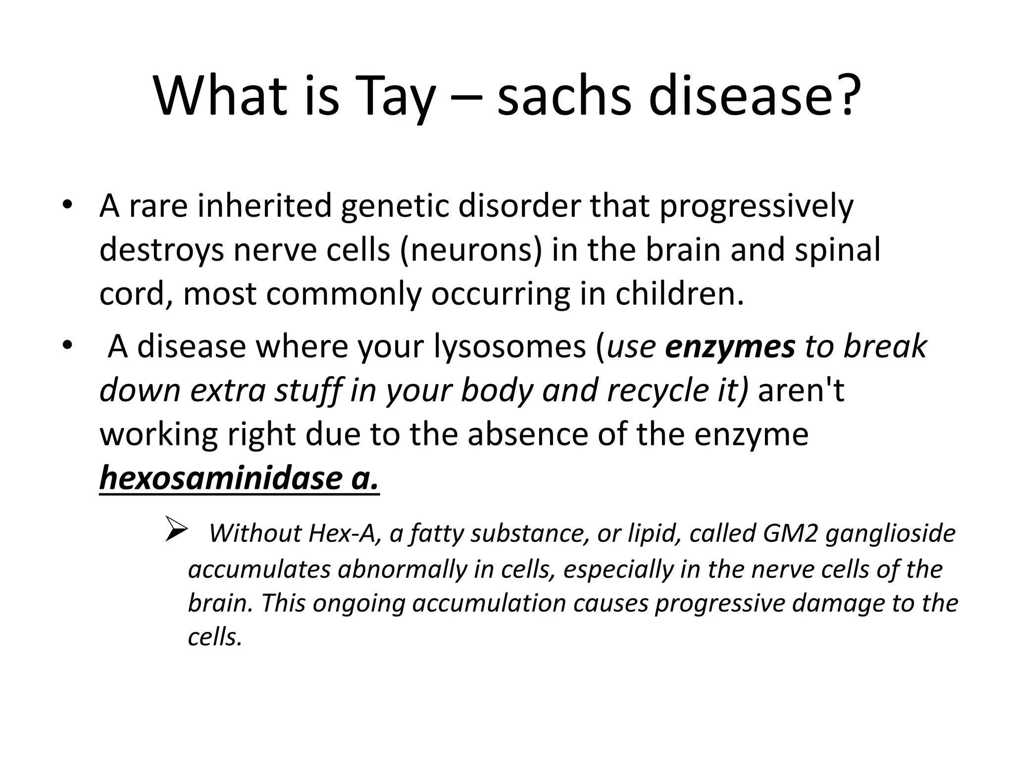 Tay – sachs disease | PPTX