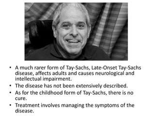 Tay – sachs disease | PPTX