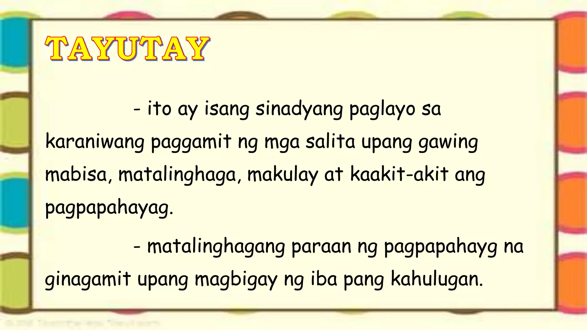 Tayutay | PPT