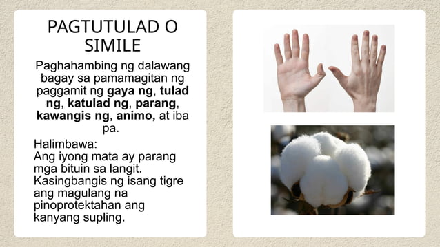 tayutay (SIMILE, METAPOR, PERSONIPIKASYON, PAGMAMALABIS) | PPTX