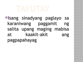 tayutay-matalinghagang-salita ito ay filipino.pptx