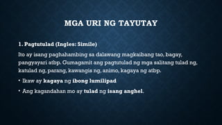 TAYUTAY-Mga-iba-t-ibang-uri-at-halimbawa nito.pptx