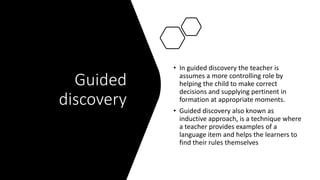 discovery method of teaching | PPTX