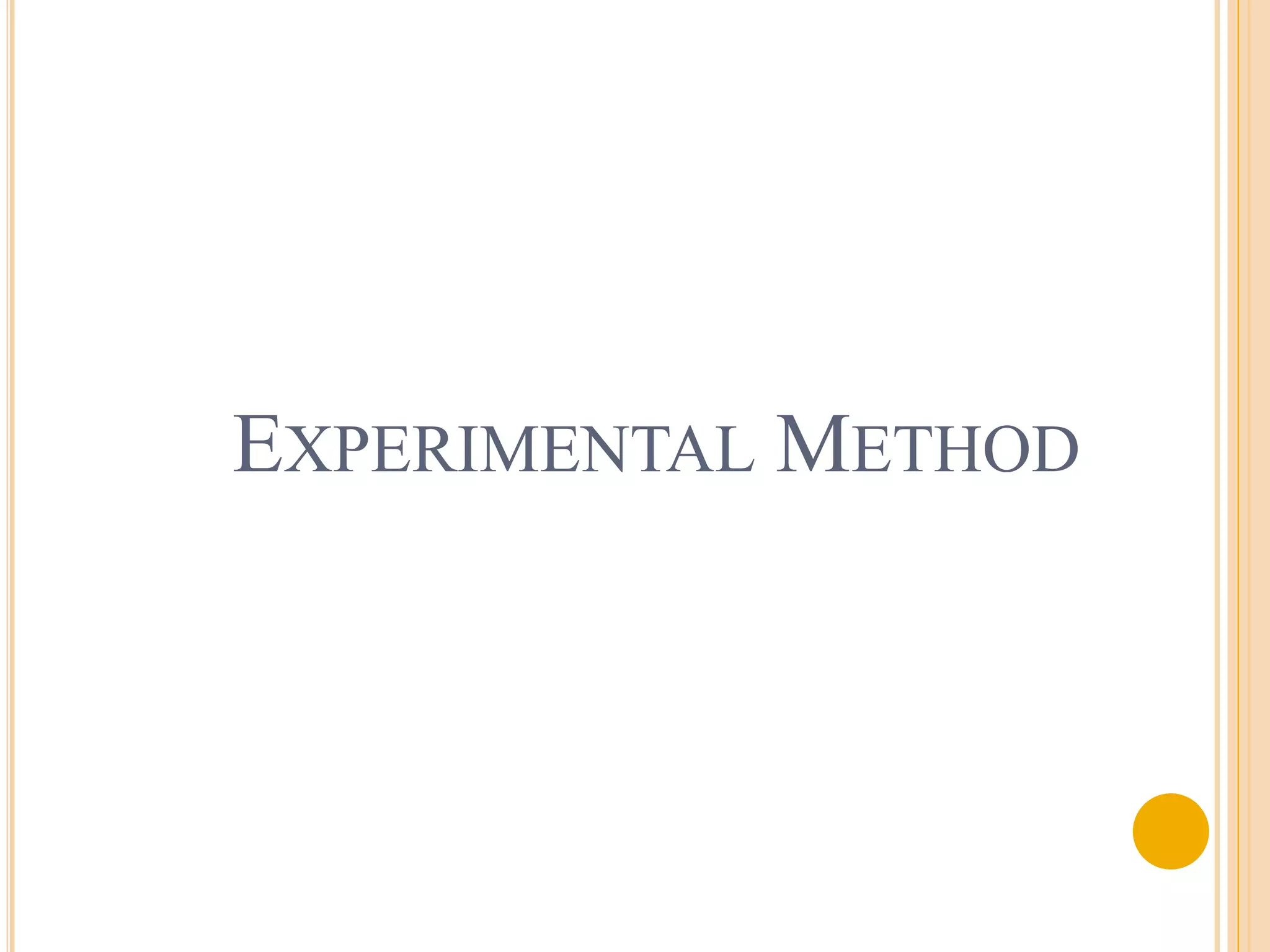 Experimental method of Research | PPTX