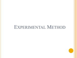 Experimental method of Research | PPTX