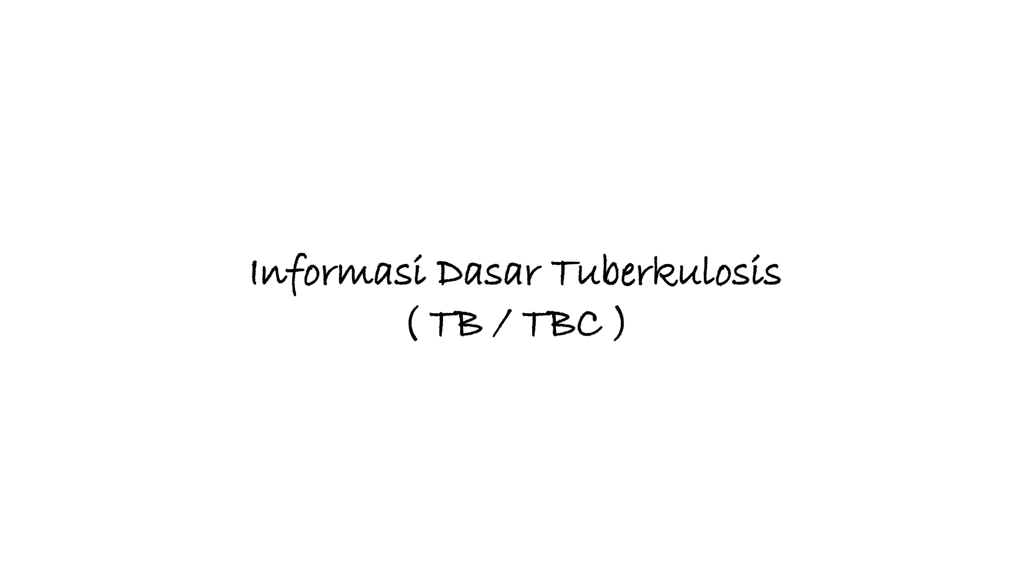 TB paru merupakan penyakit yang kronis pada setiap orang | PPT