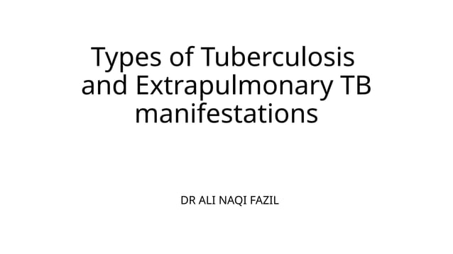 Approach to tuberculosis and treatment plans and management | PPT