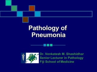 Pathology of Pneumonia | PPS