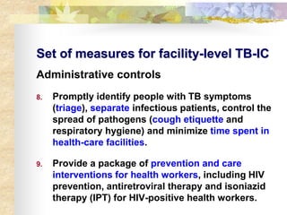 Tuberculosis infection control policy - WHO guidelines | PPTX