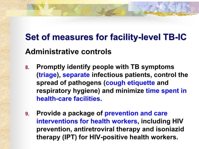 Tuberculosis infection control policy - WHO guidelines | PPTX