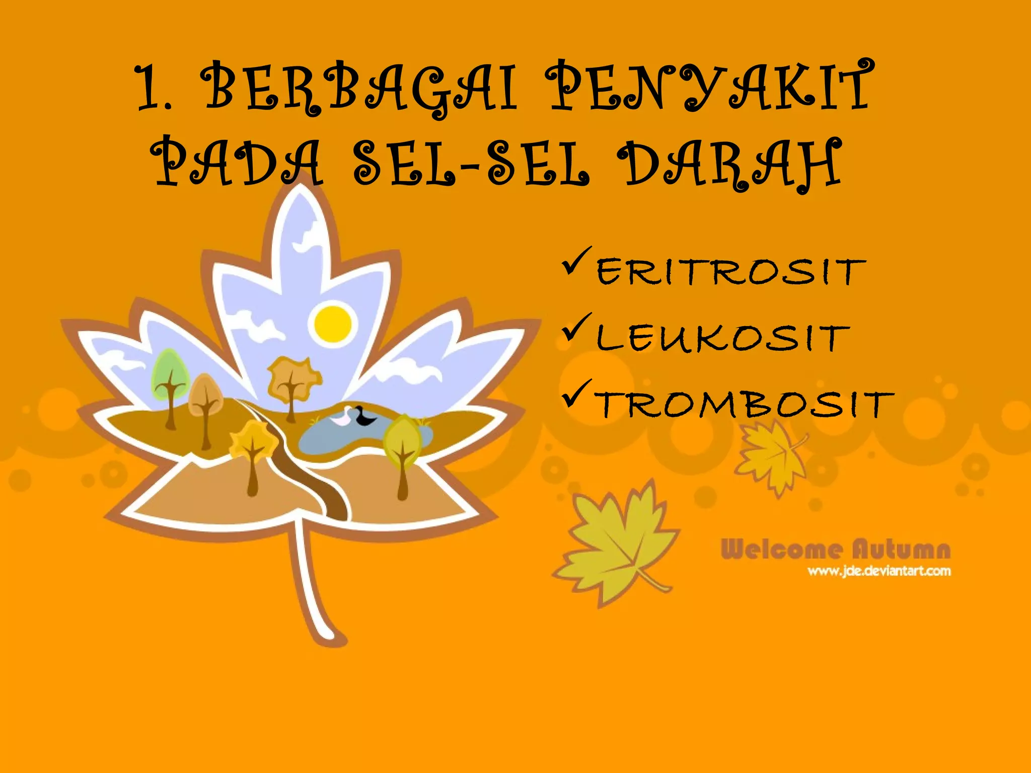 penyakit pada sel darah & organ peredaran darah | PPT