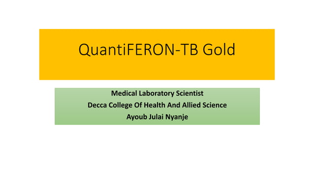 TB- QUANTIFERON TEST.pptx | Infectious Diseases | Diseases and Conditions