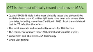 TB- QUANTIFERON TEST.pptx | Infectious Diseases | Diseases and Conditions