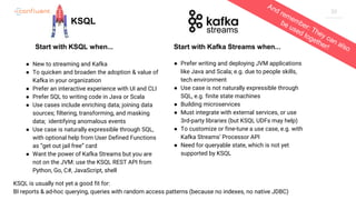 KSQL and Kafka Streams – When to Use Which, and When to Use Both | PPTX ...
