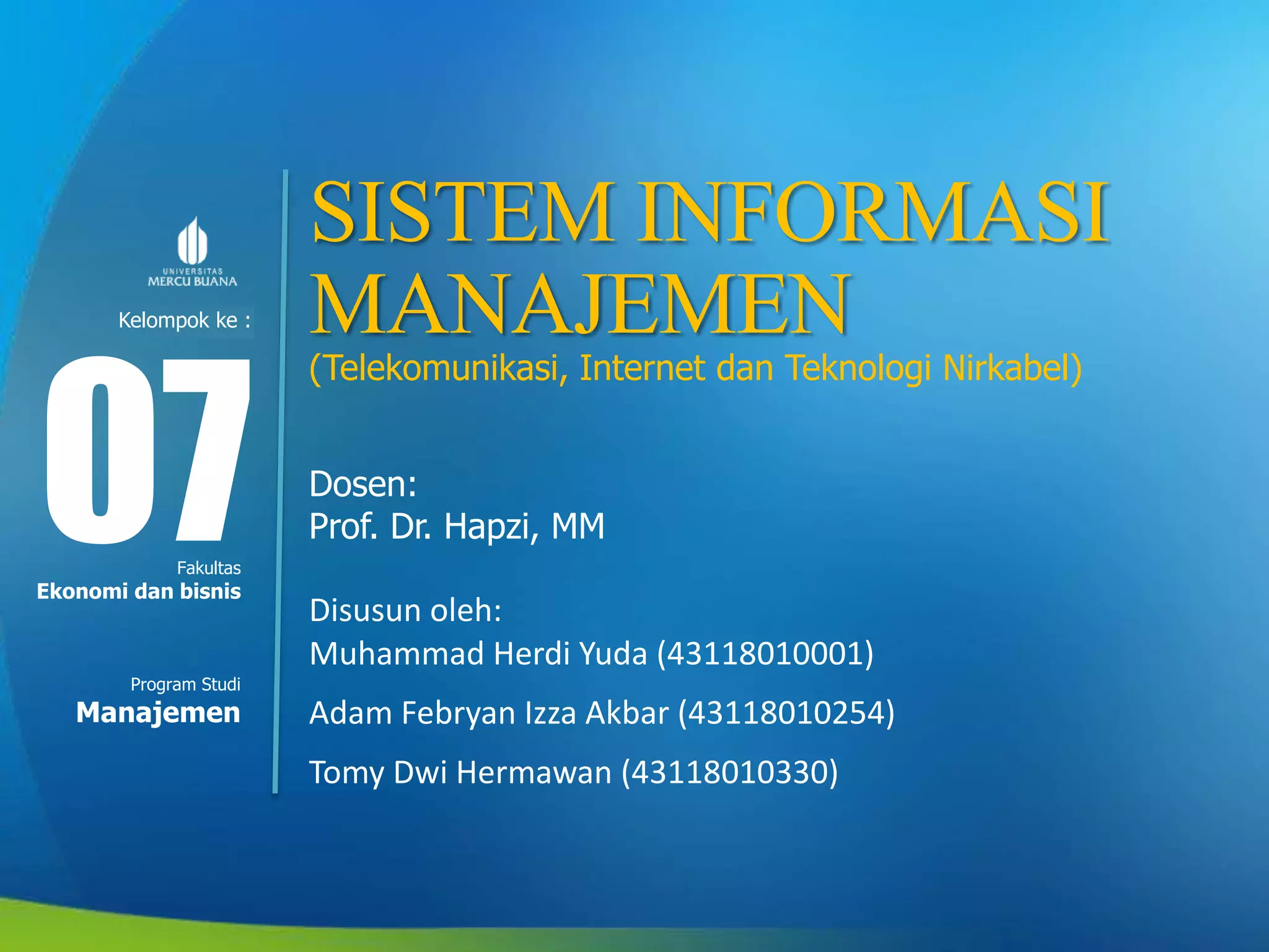 sistem informasi Telekomunikasi dan Jaringan dalam Dunia Bisnis Saat ... sistem informasi Telekomunikasi dan Jaringan dalam Dunia Bisnis Saat ...