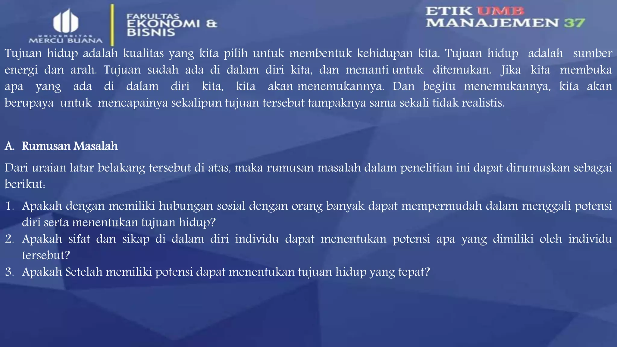 MENGGALI POTENSI DIRI SERTA MENENTUKAN TUJUAN HIDUP | PPTX