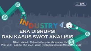 TB_1_PPT_ERA_DISRUPSI_DAN_KASUS_SWOT_ANA.pdf