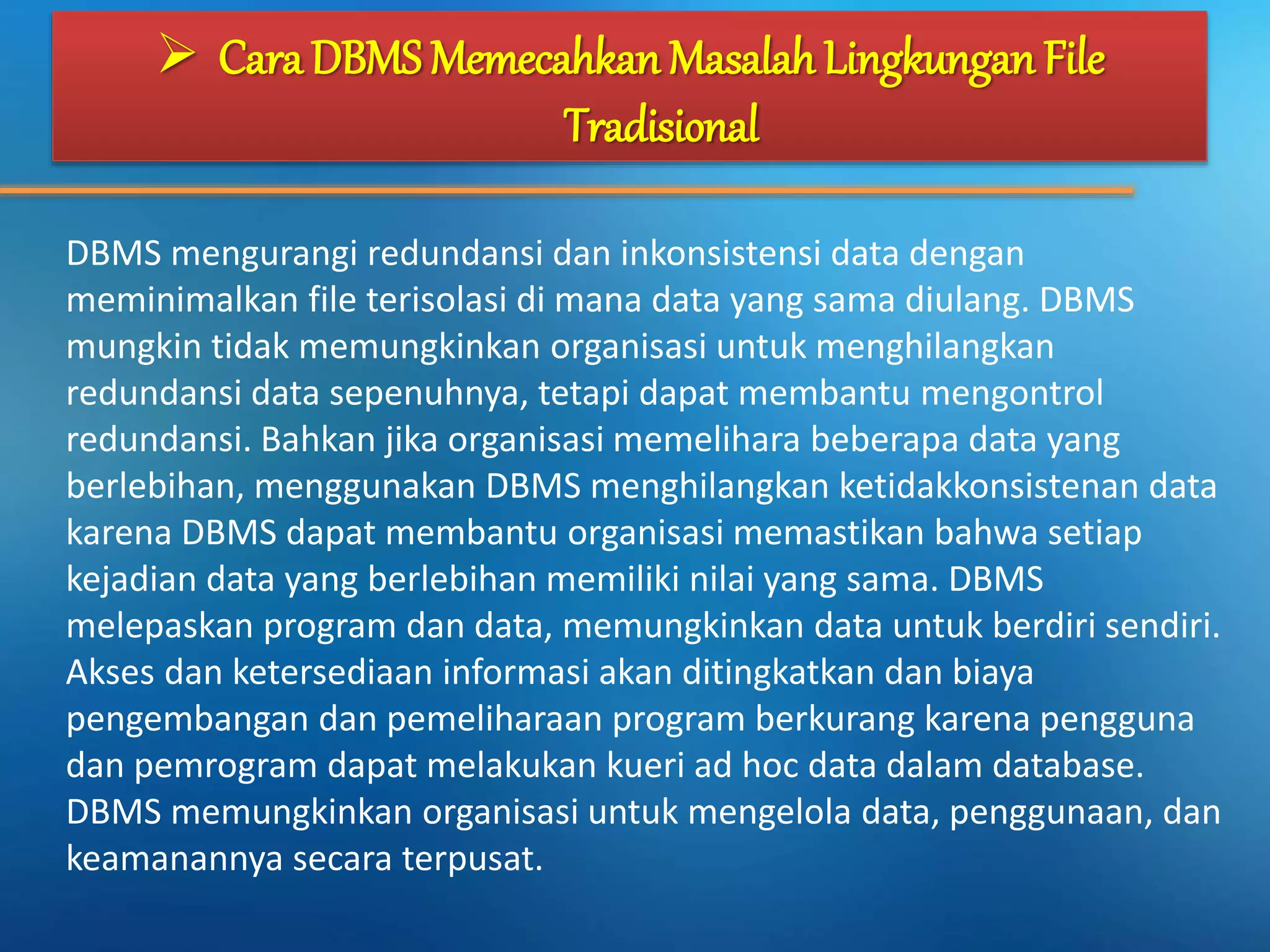 Menjelaskan dasar-dasar intelijen bisnis : database dan manajemen informasi | PPTX