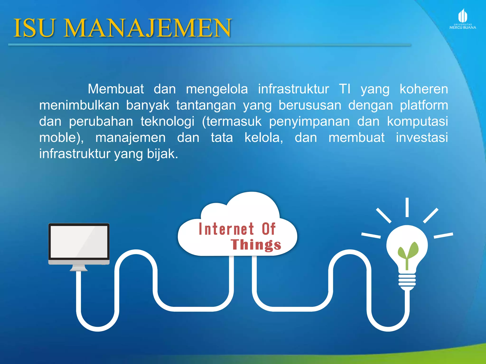 INFRASTRUKTUR TEKNOLOGI INFORMASI DAN PERKEMBANGAN TEKNOLOGI | PPTX
