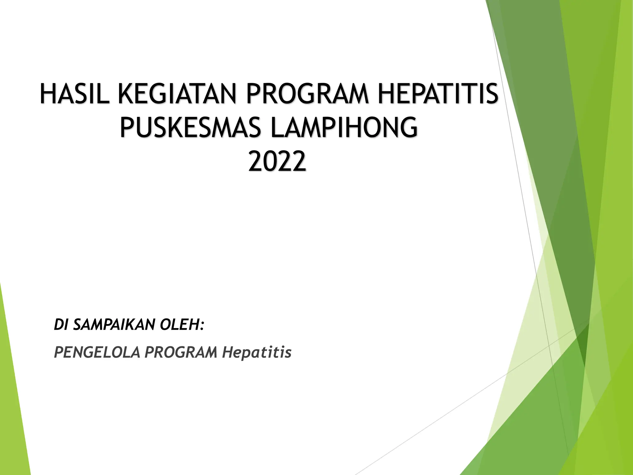 Penyakit Tuberculosis 2022, Hepatitis 2022.pptx