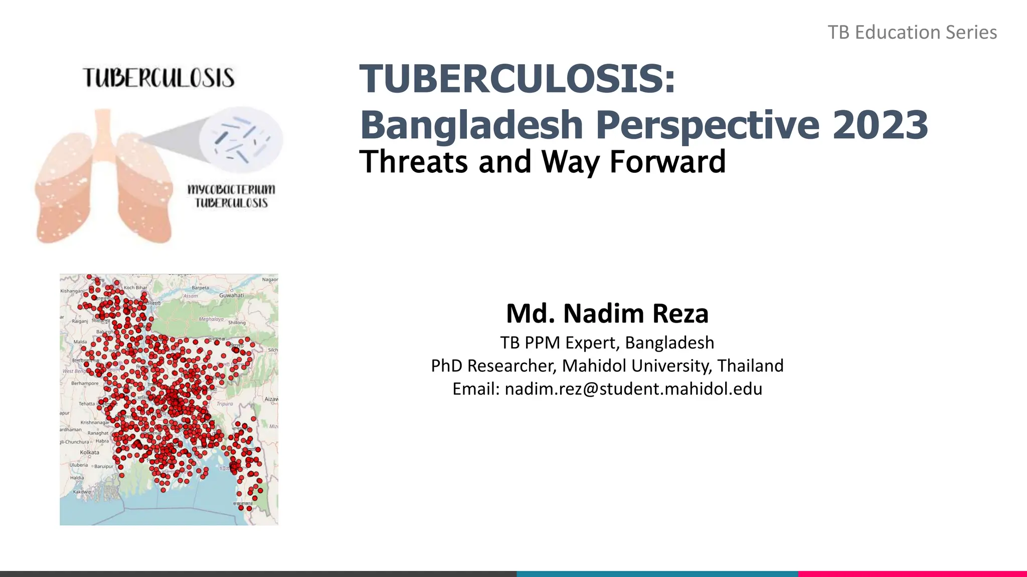 TB and Bangladesh - Threats and Way Forward.pptx
