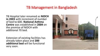 TB and Bangladesh - Threats and Way Forward.pptx