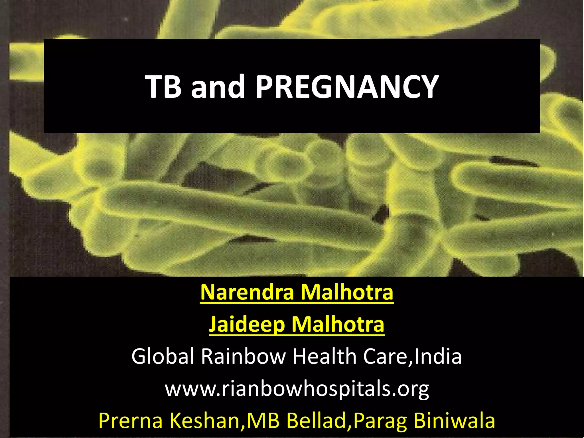 TUBERCULOSIS IN PREGNANCY | PPTX