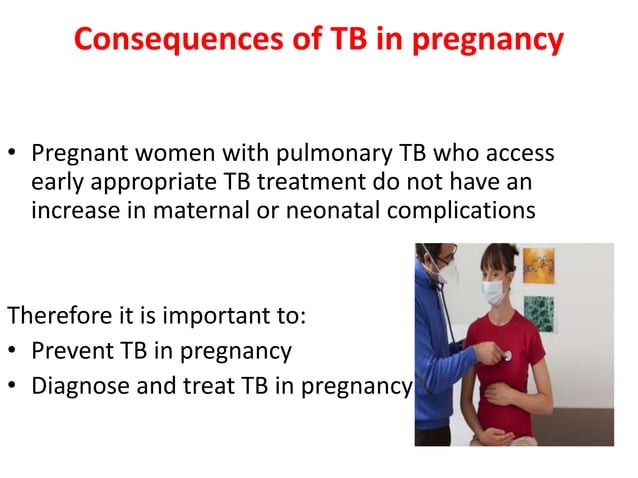 TUBERCULOSIS IN PREGNANCY | PPTX | Pregnancy | Reproductive Health