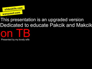 Tuberculosis Talk | PPT