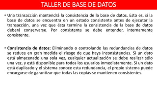 Taller de Base de Datos - Unidad 5 transacciones | PPTX