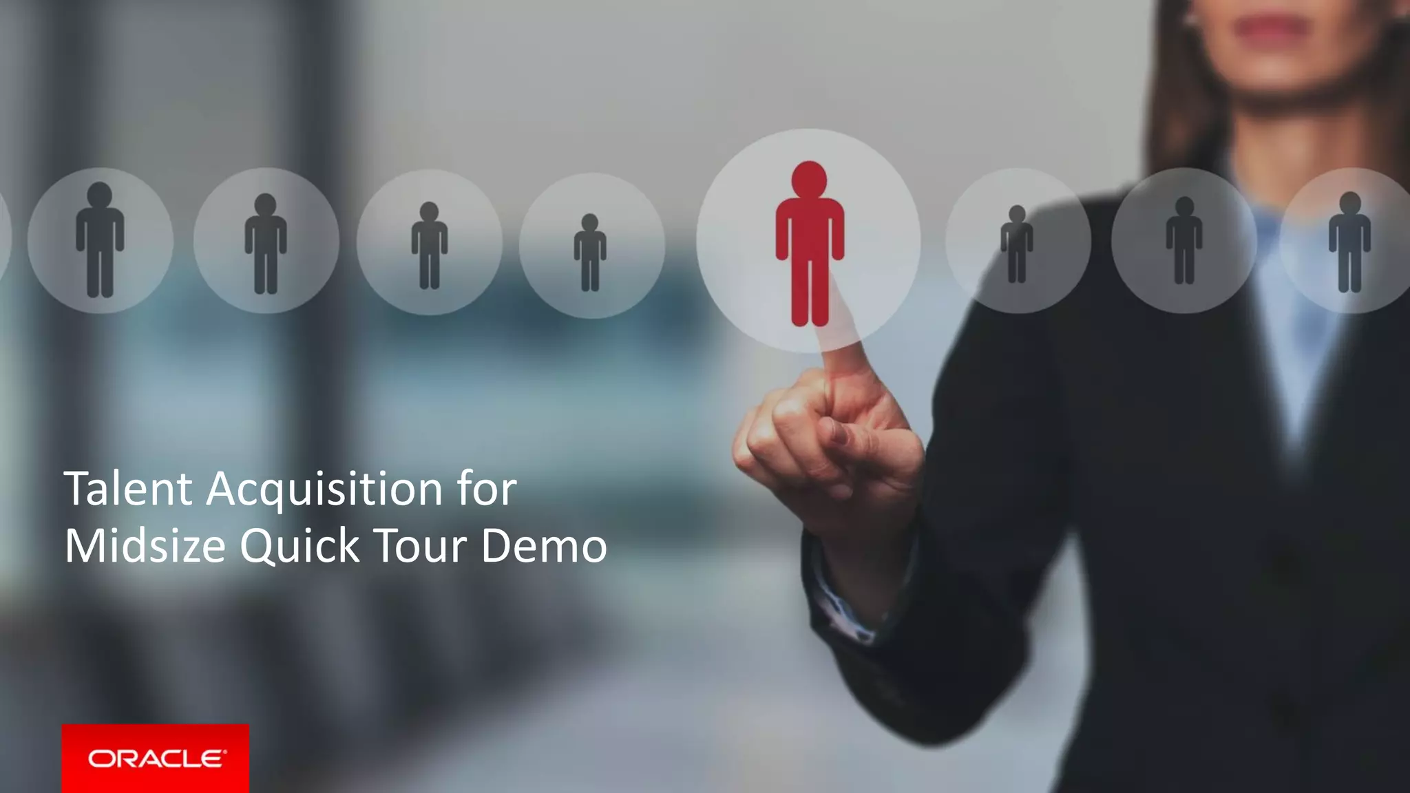 Oracle Talent Acquisition Cloud quick tour demo | PPT