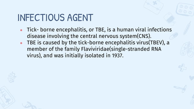 TICK BORNE ENCEPHALITIS | PPTX