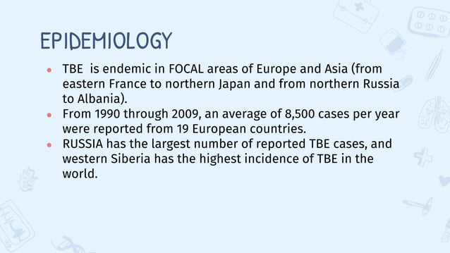 TICK BORNE ENCEPHALITIS | PPTX