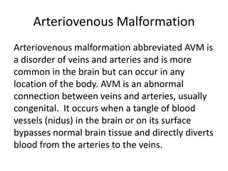 Arteriovenous Malformation | PPTX