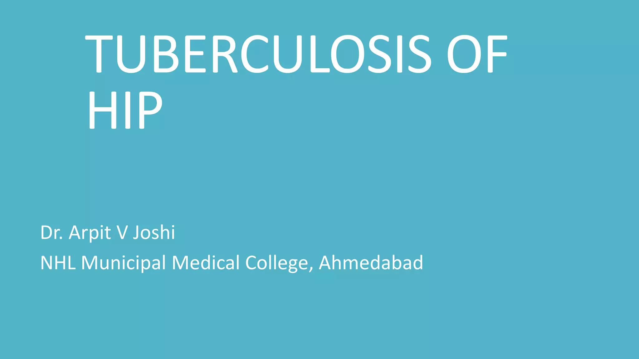 Tuberculosis of Hip | PPT
