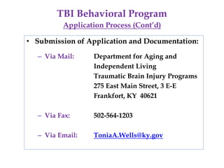 Kentucky Traumatic Brain Injury Programs Overview - April 2014 | PPT