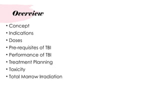 TBI.pptx total body irradiation radiotherapy | PPTX