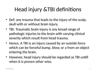 Traumatic Brain injury and head injury . | PPTX