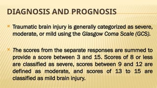 Traumatic Brain Injury (TBI): A Clinical Overview | PPT