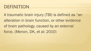 Traumatic Brain Injury (TBI): A Clinical Overview | PPT