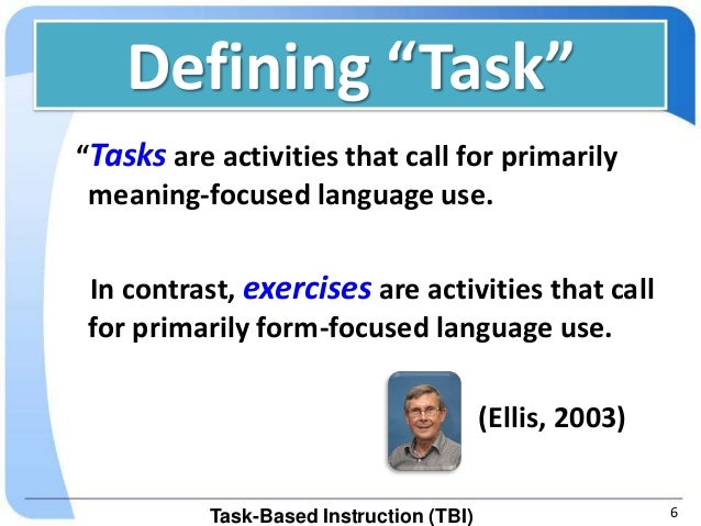 Task-Based Instruction (TBI)