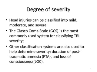 Traumatic brain injury description and managements | PPT
