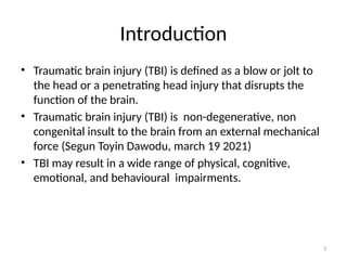 Traumatic brain injury description and managements | PPT